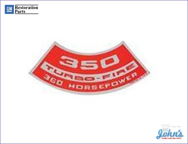 Air Cleaner Decal- 350 Turbo-Fire 360hp. for Camaro Chevy II / Nova ...