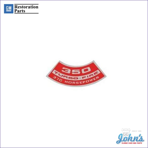 Air Cleaner Decal, 350 Turbo-Fire 370hp. for Camaro – John's Classic ...