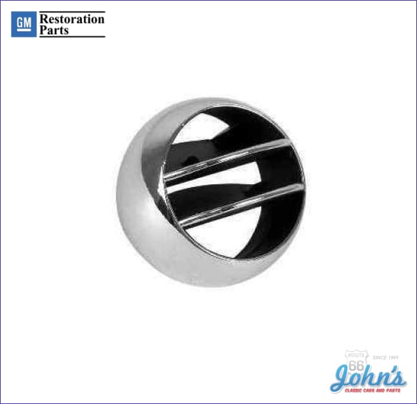 Chrome Dash Vent Ball with or without AC- Each. GM Licensed Reproducti ...